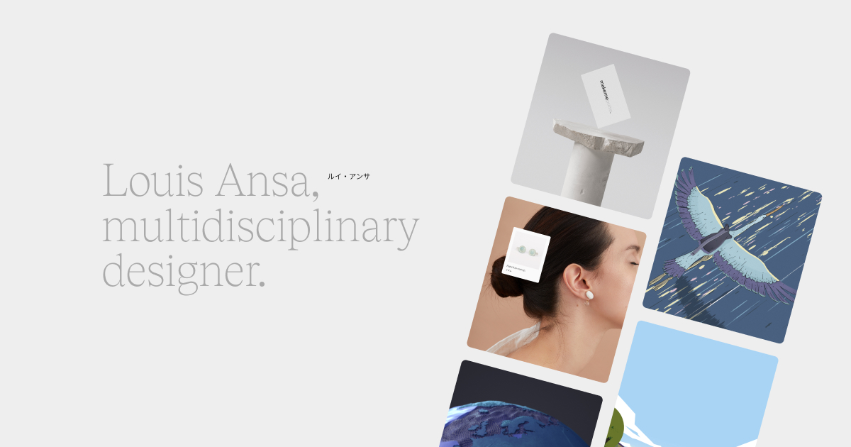 Louis Ansa - Multidisciplinary designer