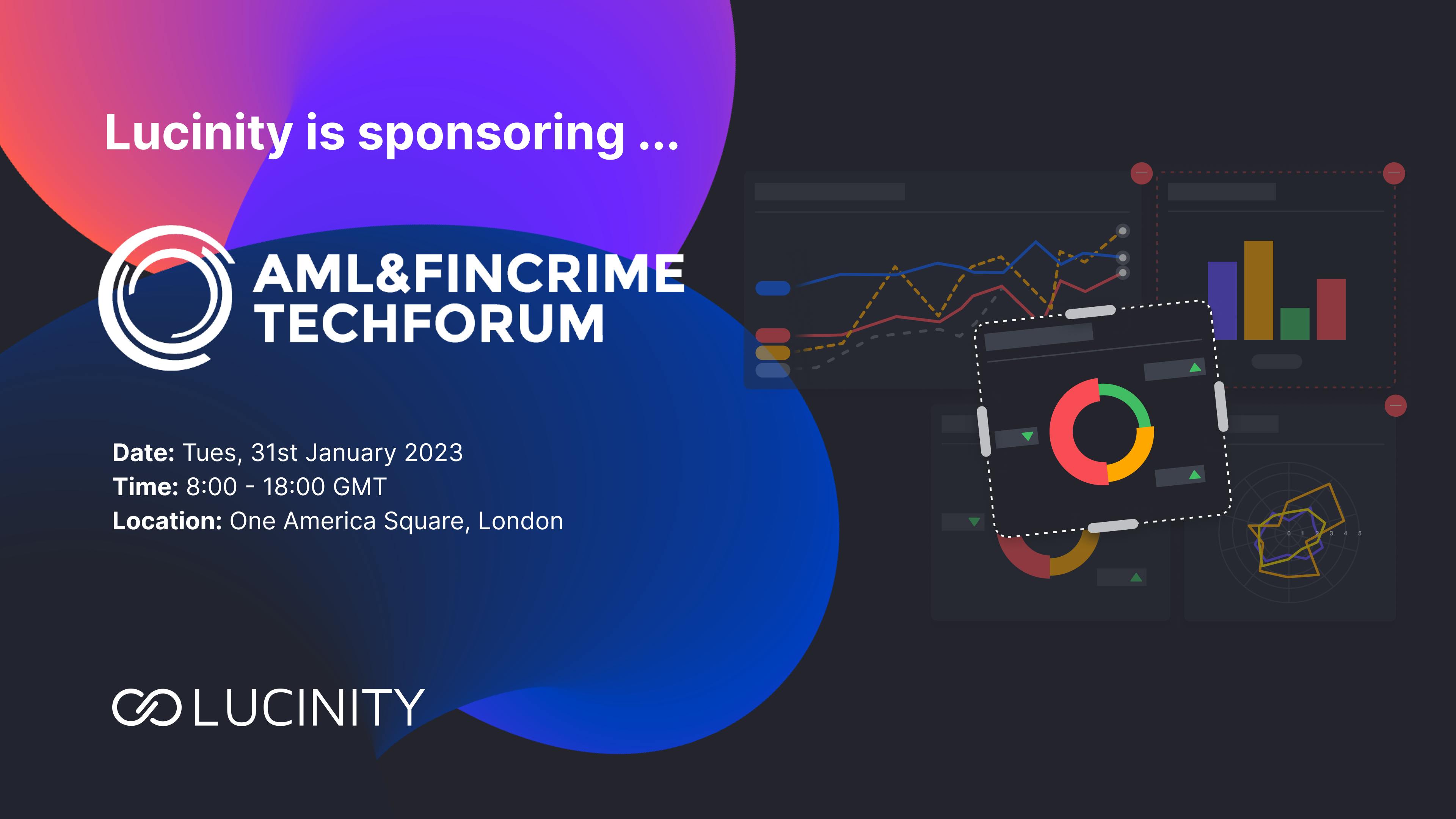 Meet Lucinity at the AML and Fincrime Tech Forum - Transform FinCrime ...