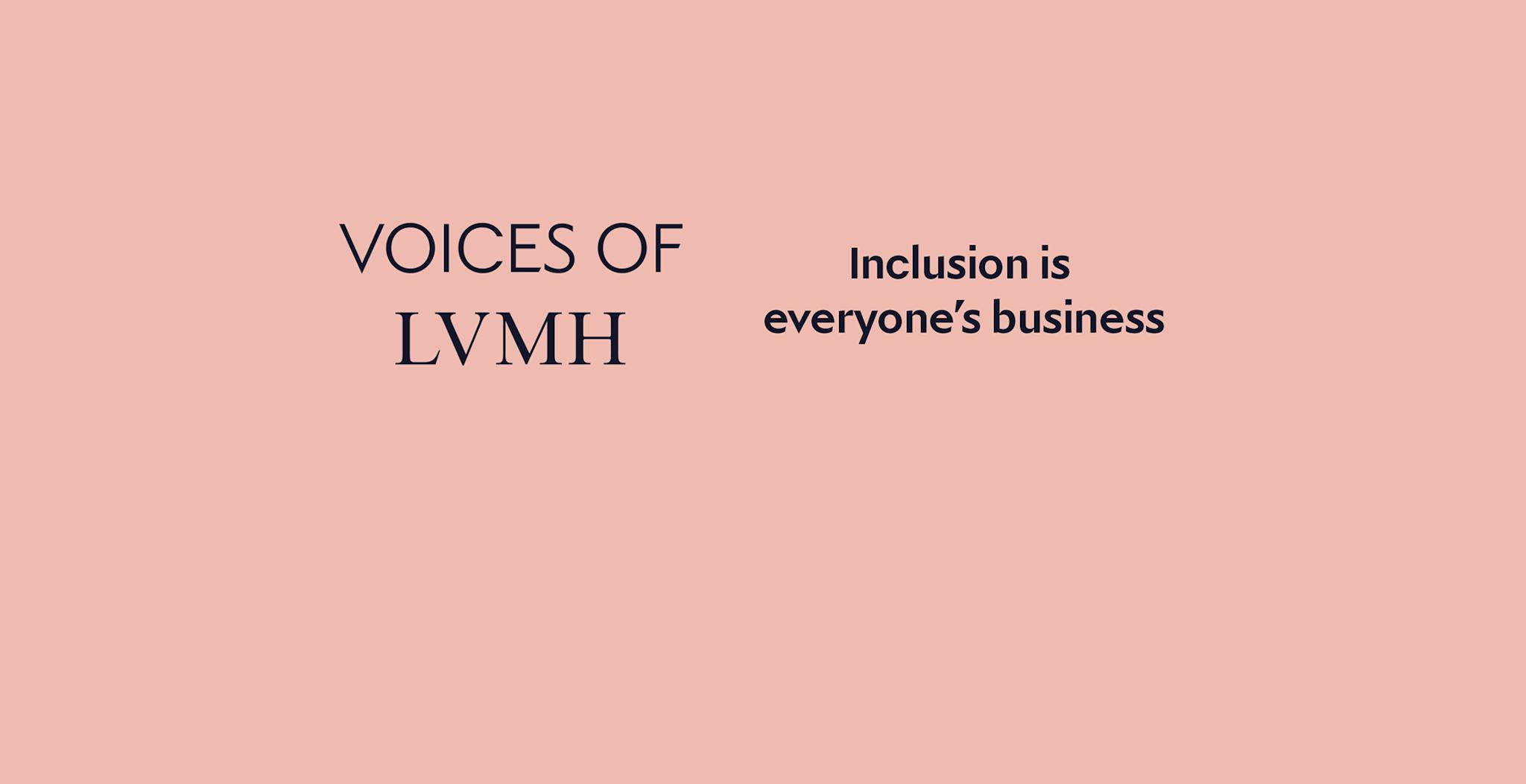 LVMH Launches Its New Edition of "Voices of Inclus... - LVMH
