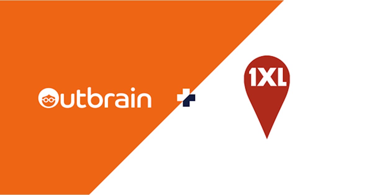 1XL Chooses Outbrain As Its Exclusive Recommendation Technology Partner 1xl-chooses-outbrain-as-its-exclusive-recommendation-technology-partner
