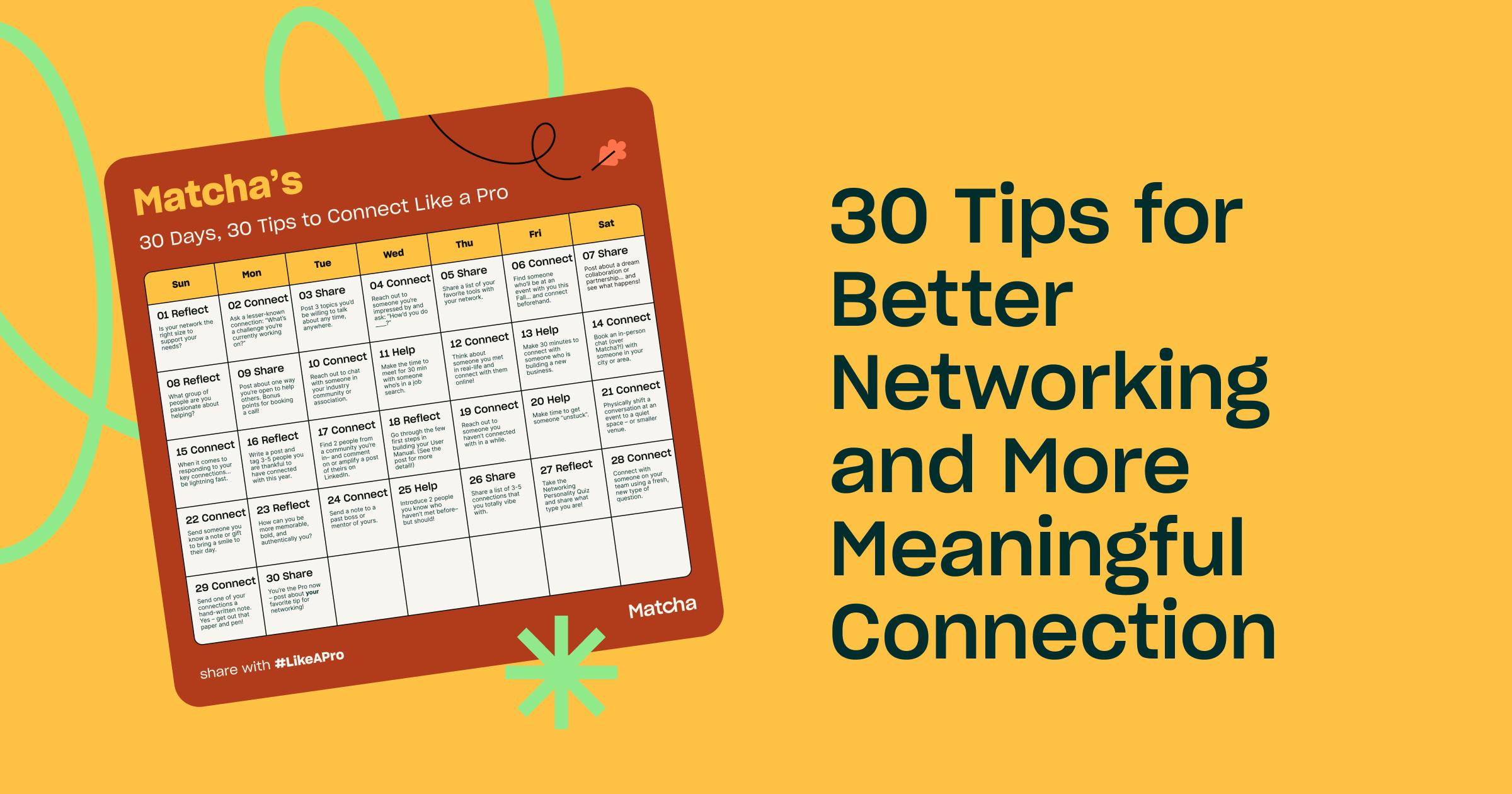 30 Tips For Better Networking And More Meaningful Connection Matcha Blog