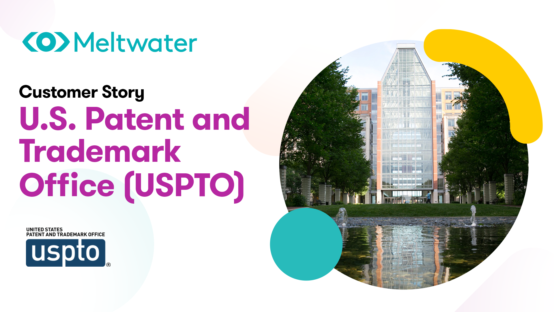 USPTO — Meltwater Customer Story