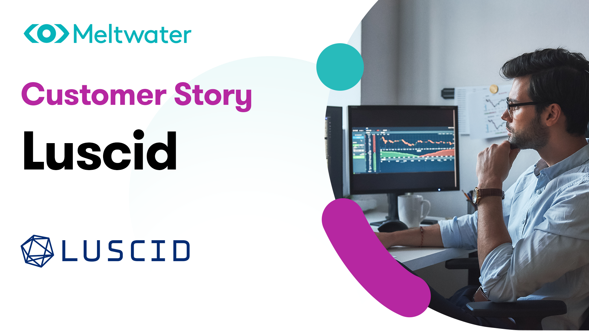 Luscid — Meltwater Customer Story