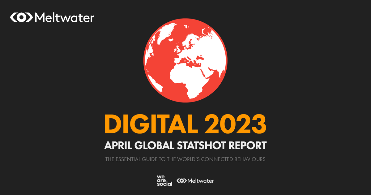 The Global State of Digital in April 2023