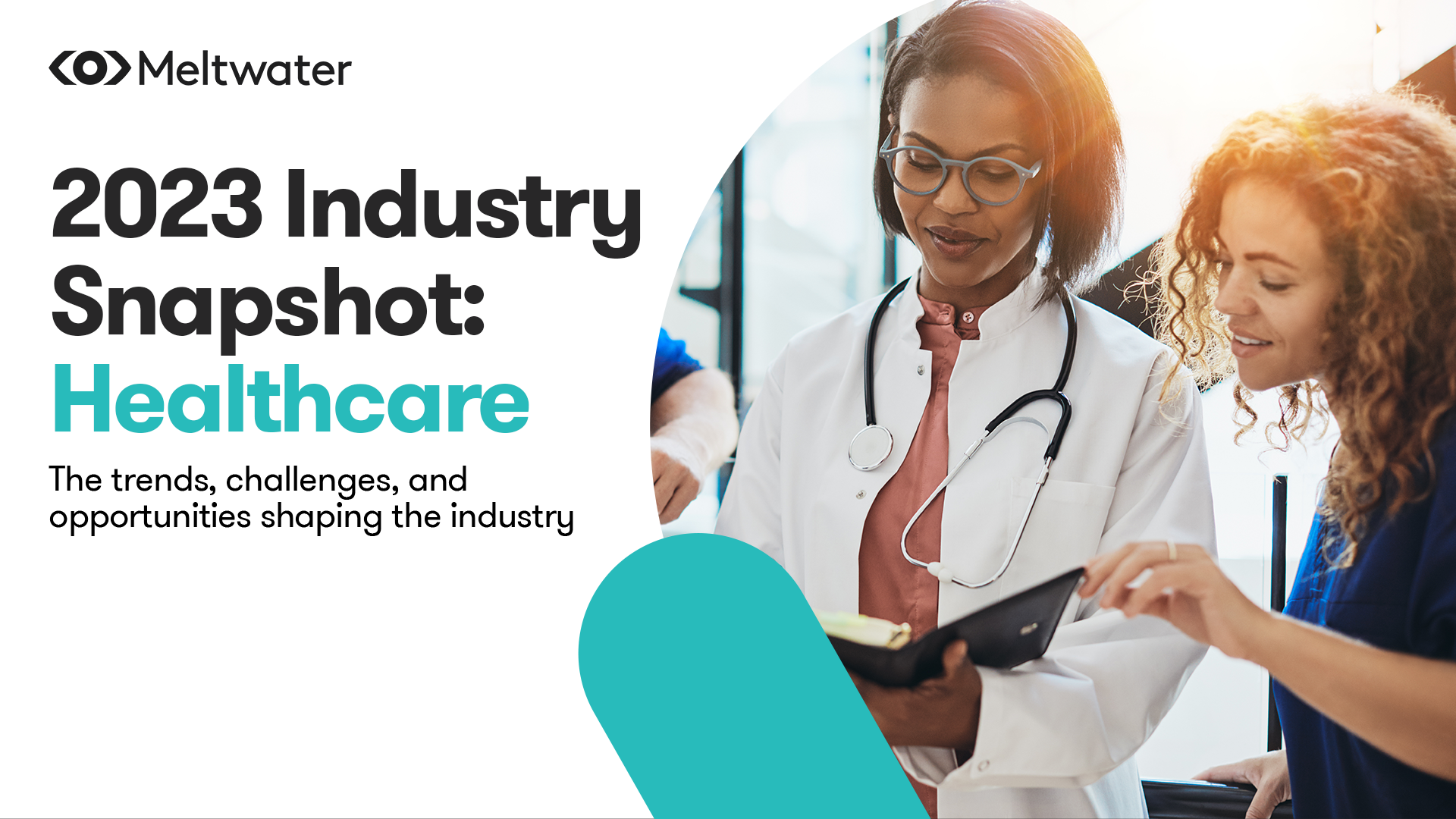 2023 Industry Snapshot: Healthcare, a Meltwater Report