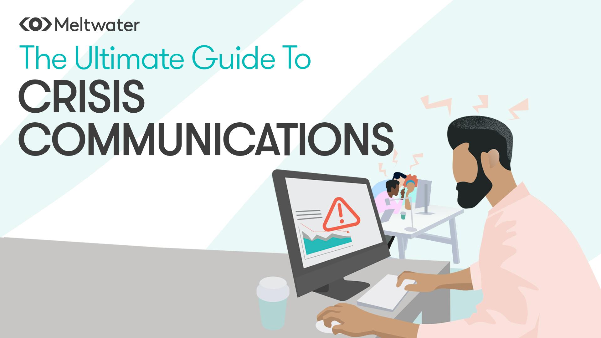 The Ultimate Guide to Crisis Communications