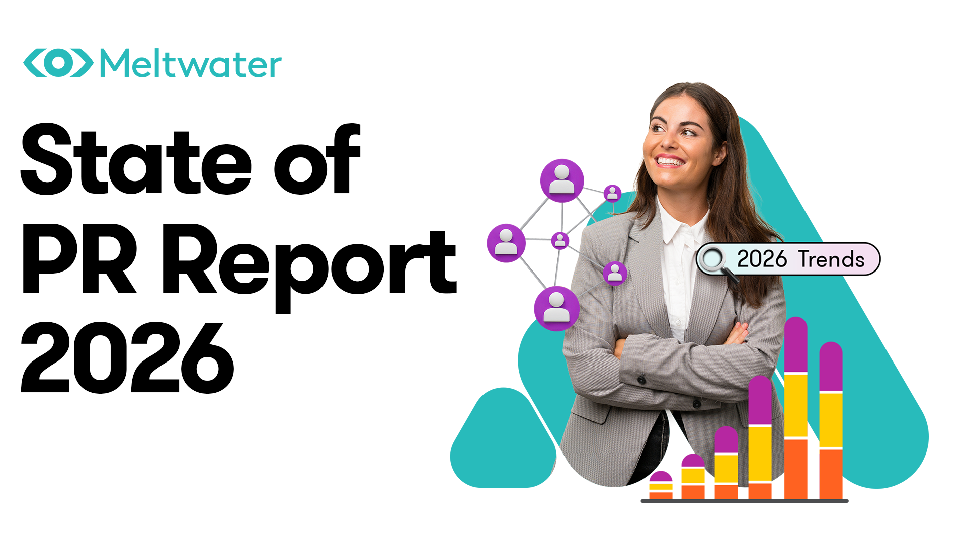 State of PR 2026 Report: Key Trends, Challenges & Insights