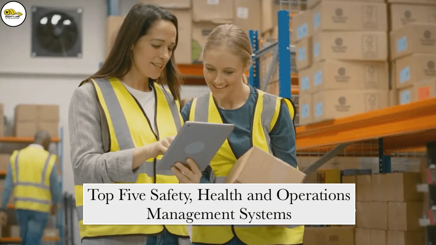 Top Five Safety, Health and Operations Management Systems | Blog ...