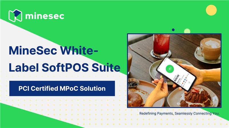 MineSec Achieves PCI MPoC Solution Certification, Solidifying ...