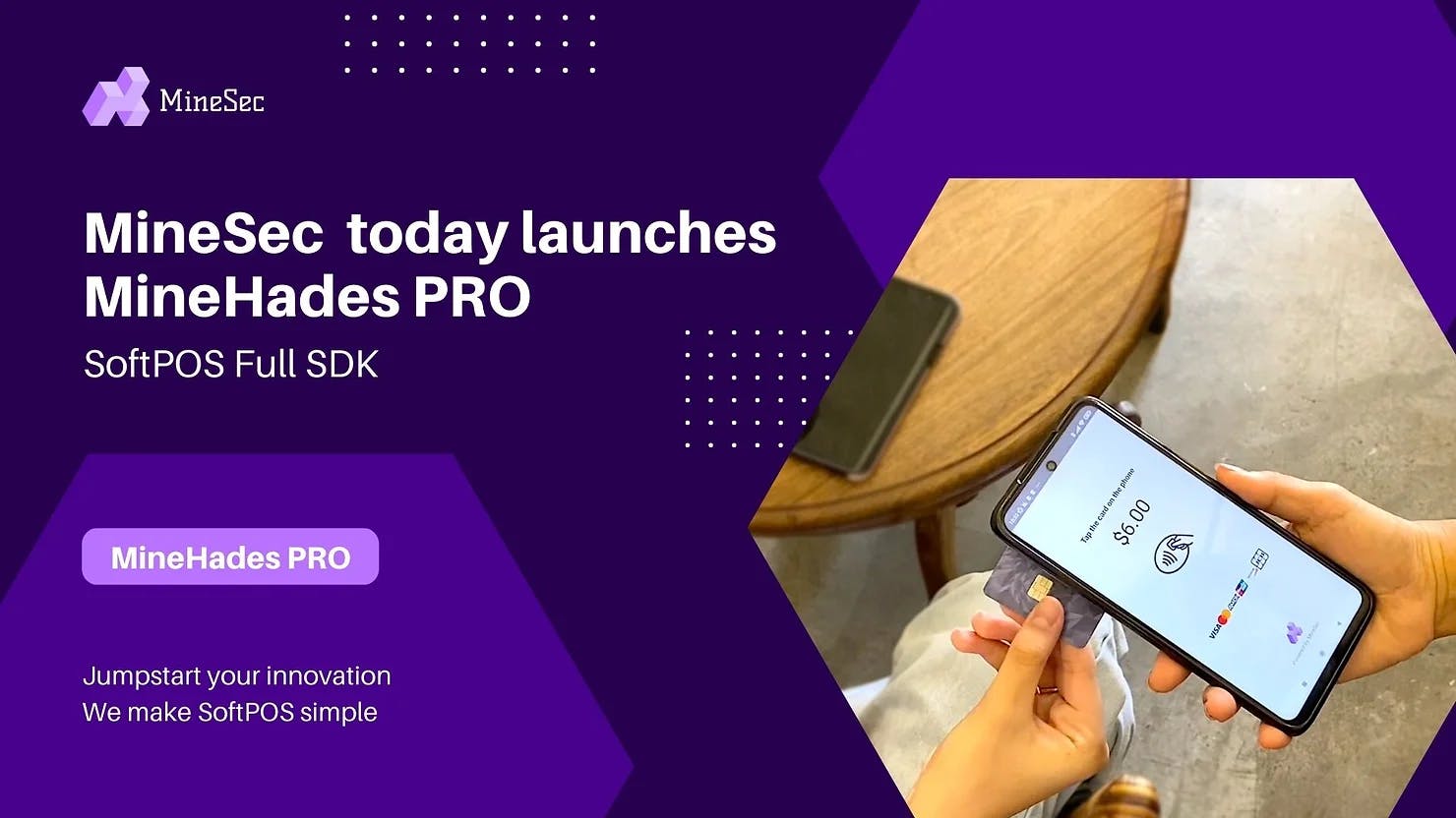 MineSec introduces MineHades PRO for SoftPOS solutions with PIN