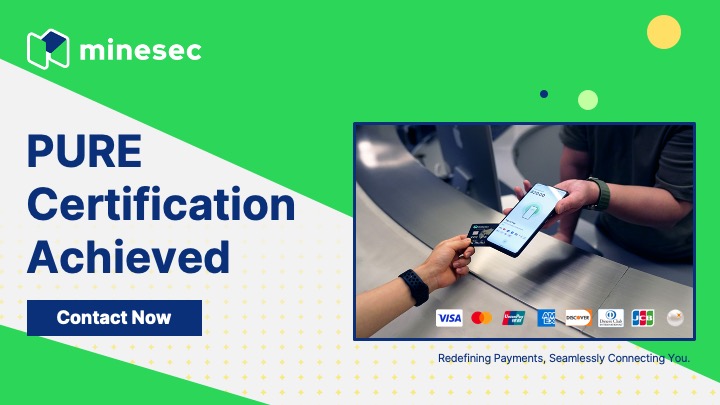 MineSec Achieves PURE Certification for SoftPOS Solutions