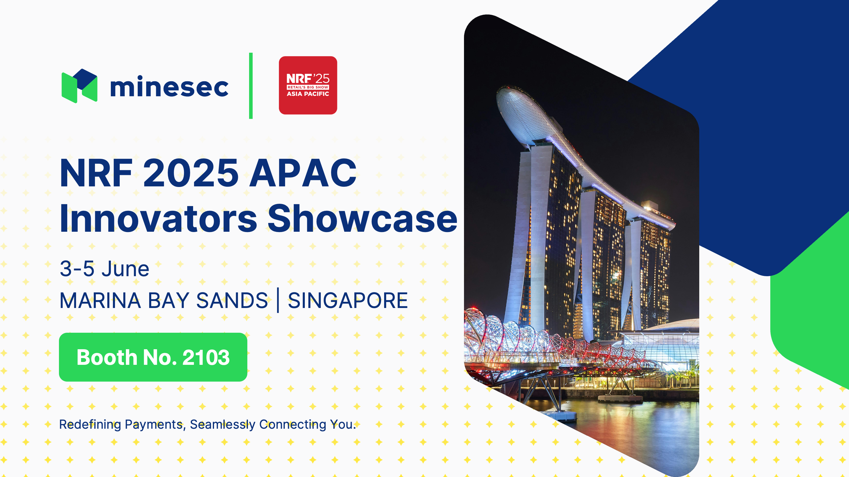 NRF 2025: Retail's Big Show Asia Pacific, MineSec at the Innovators ...