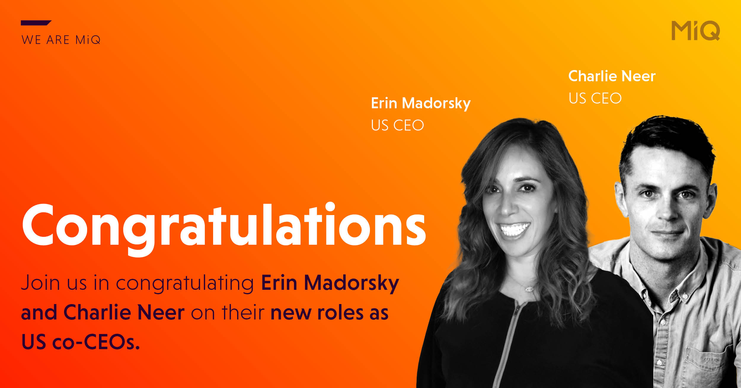 Leadership Elevation: Charlie Neer and Erin Madorsky as Co-CEOs | MiQ