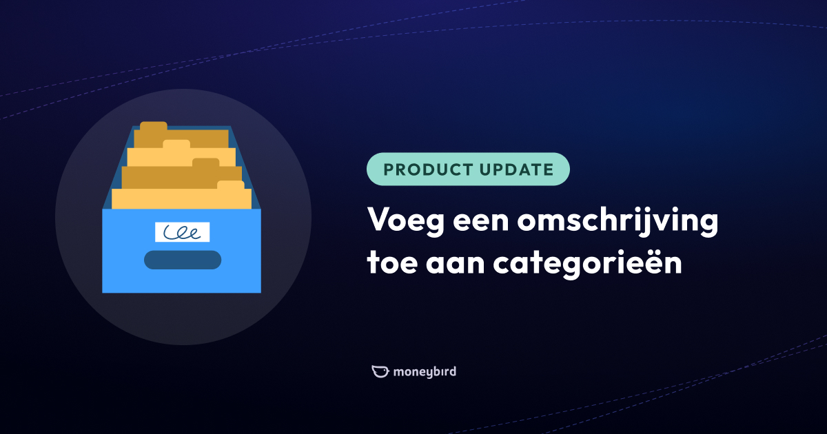 Voeg een omschrijving toe aan categorieën. | Moneybird