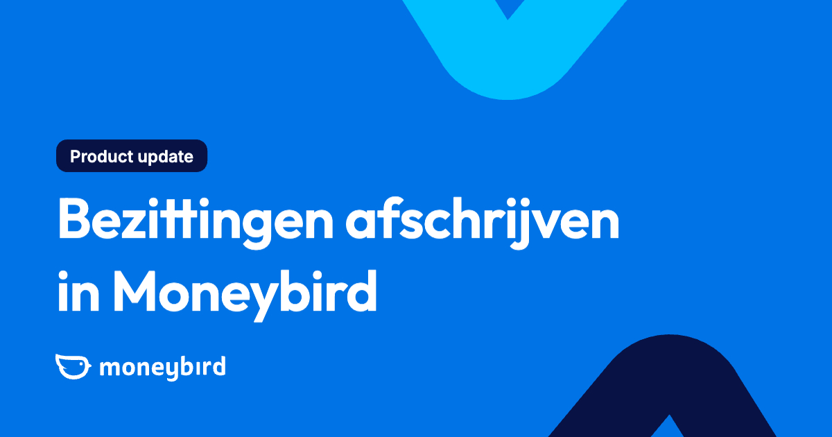Bezittingen in Moneybird | Moneybird