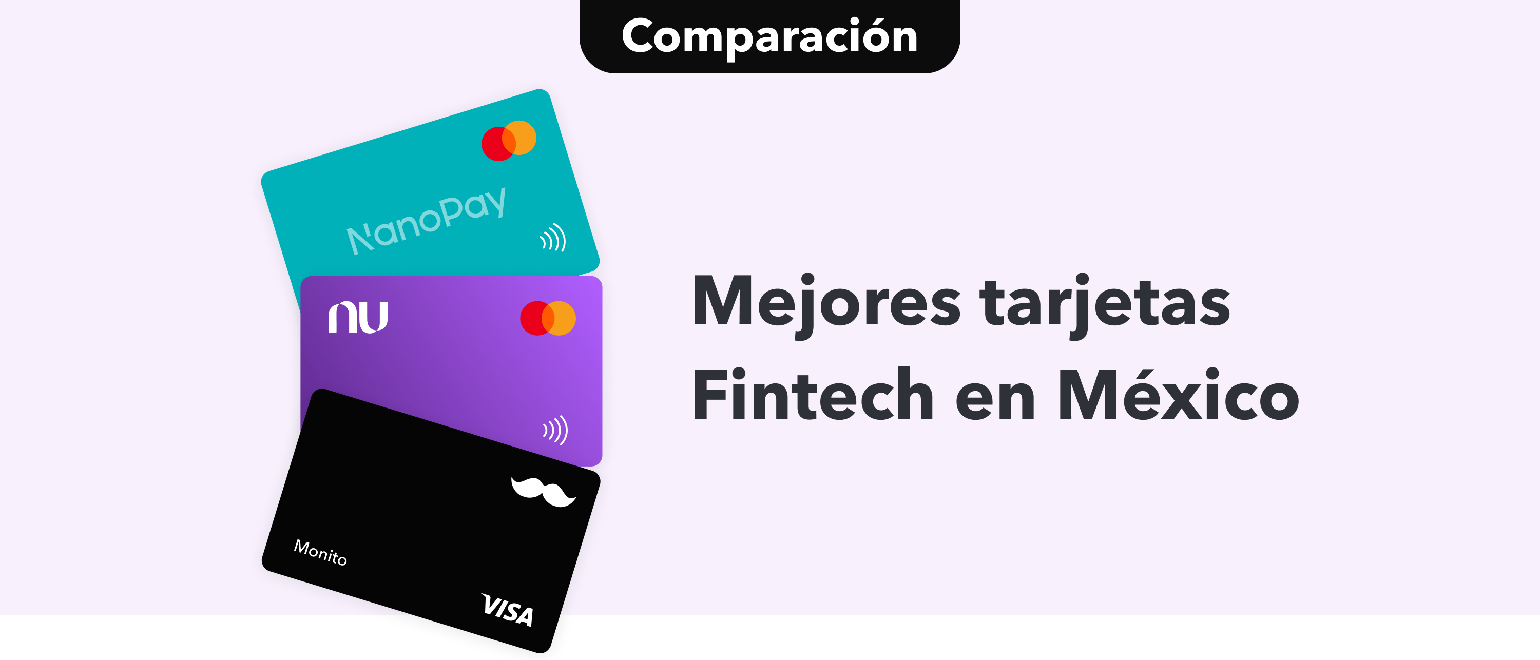 Cuáles son las mejores tarjetas Fintech en México 2023