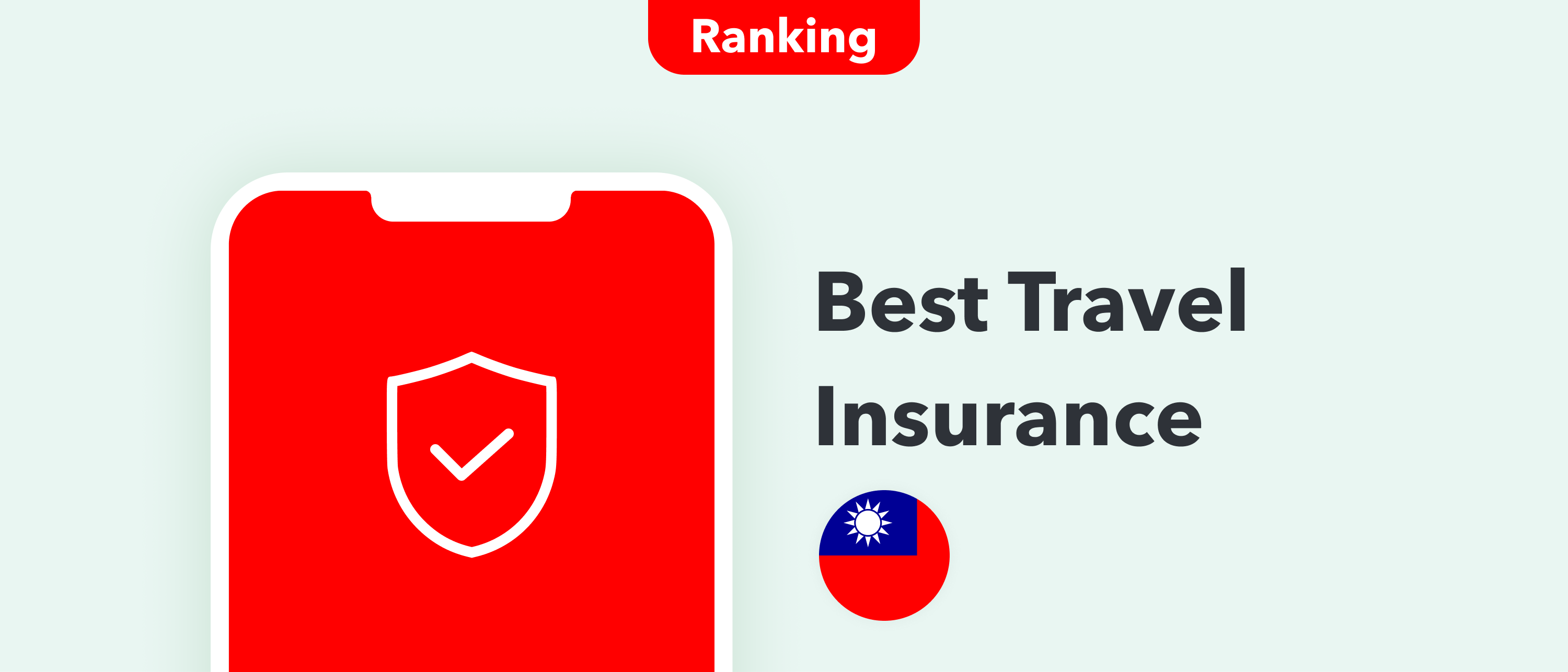 Travel Insurance For Taiwan: The Best Options in 2024