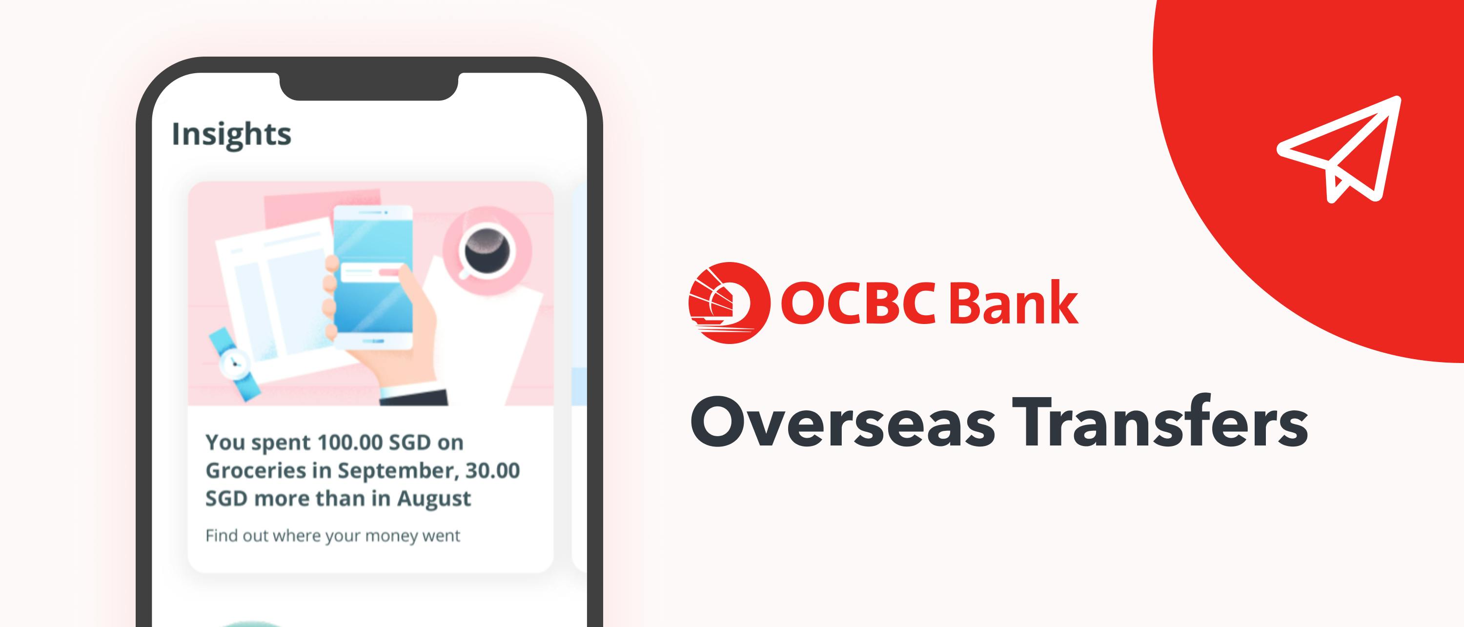 OCBC Overseas Transfers: Fees, Alternatives, and More