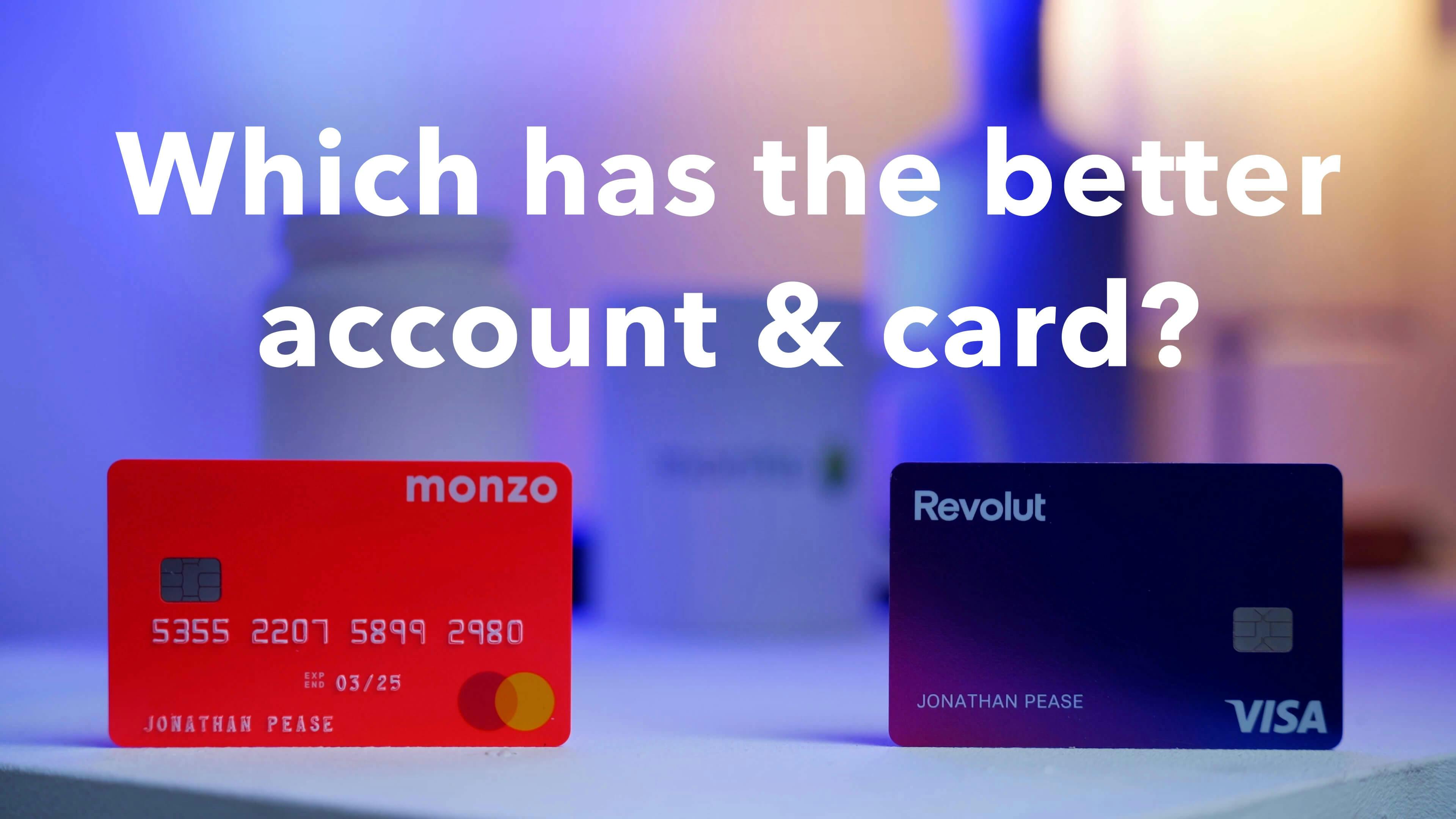 Monzo vs Revolut: Which Is the Better Service?