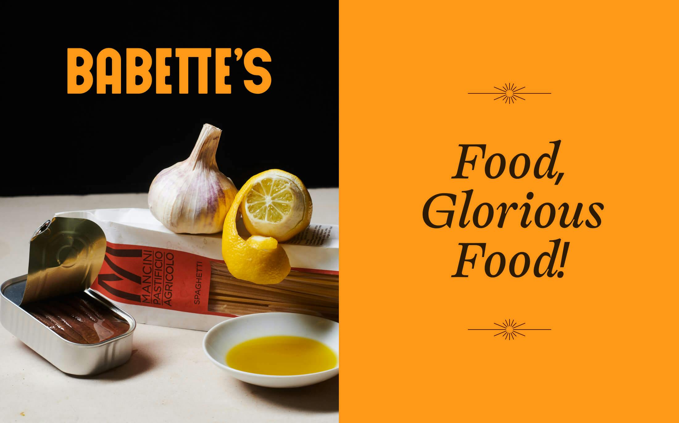 BABETTE'S ‣ Branding ‣ Food, Glorious Food!