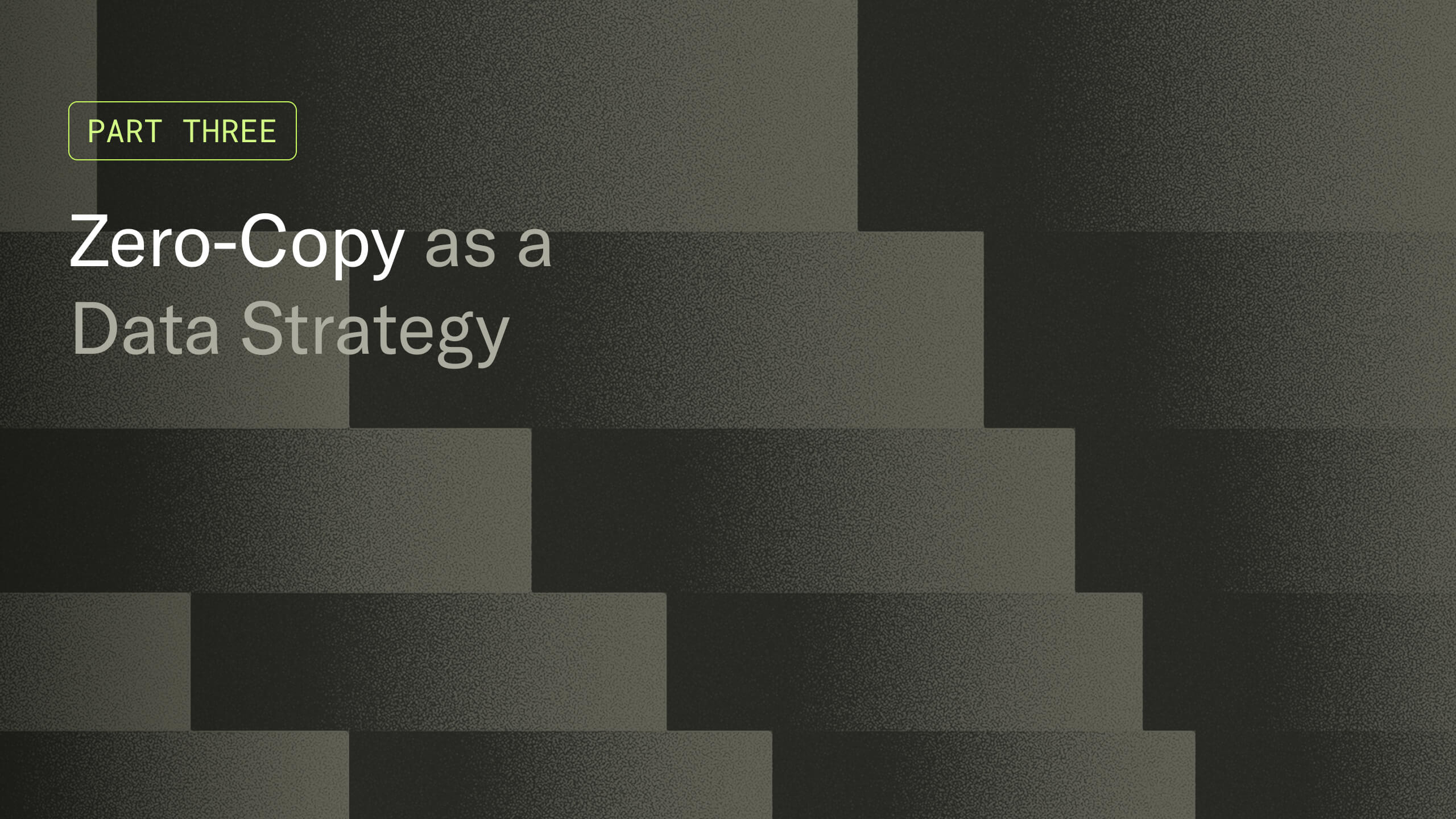 Zero Copy as a Data Strategy - mParticle