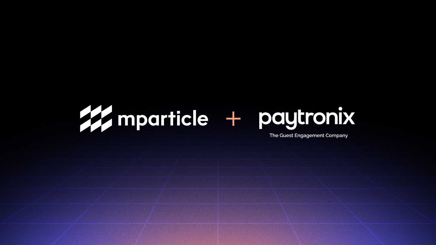 Get more value out of your loyalty data with the mParticle Paytronix ...