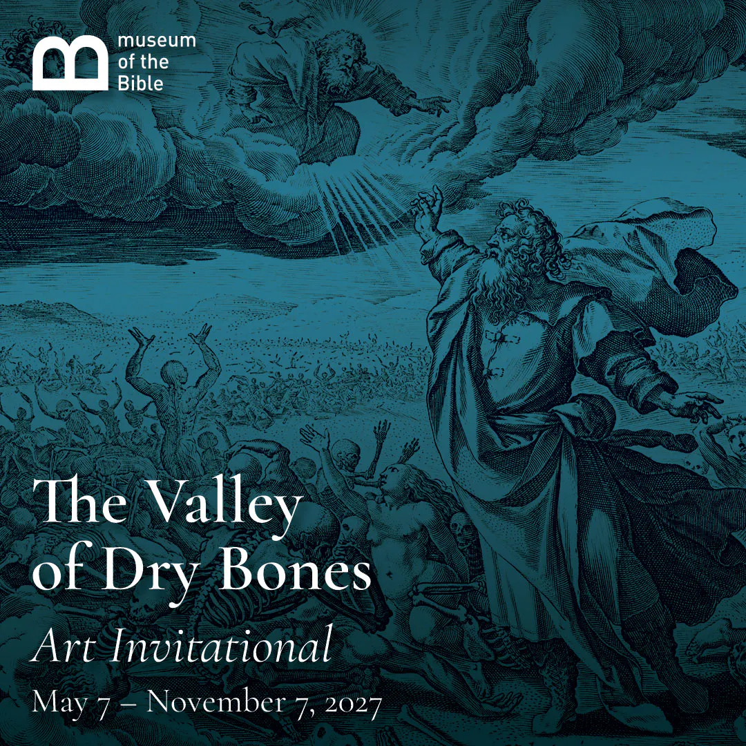 The Valley of Dry Bones: Art Invitational | Museum of the Bible