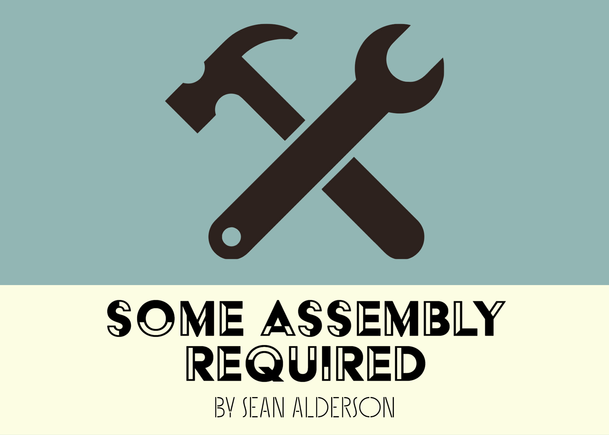 Some Assembly Required | Negation Magazine