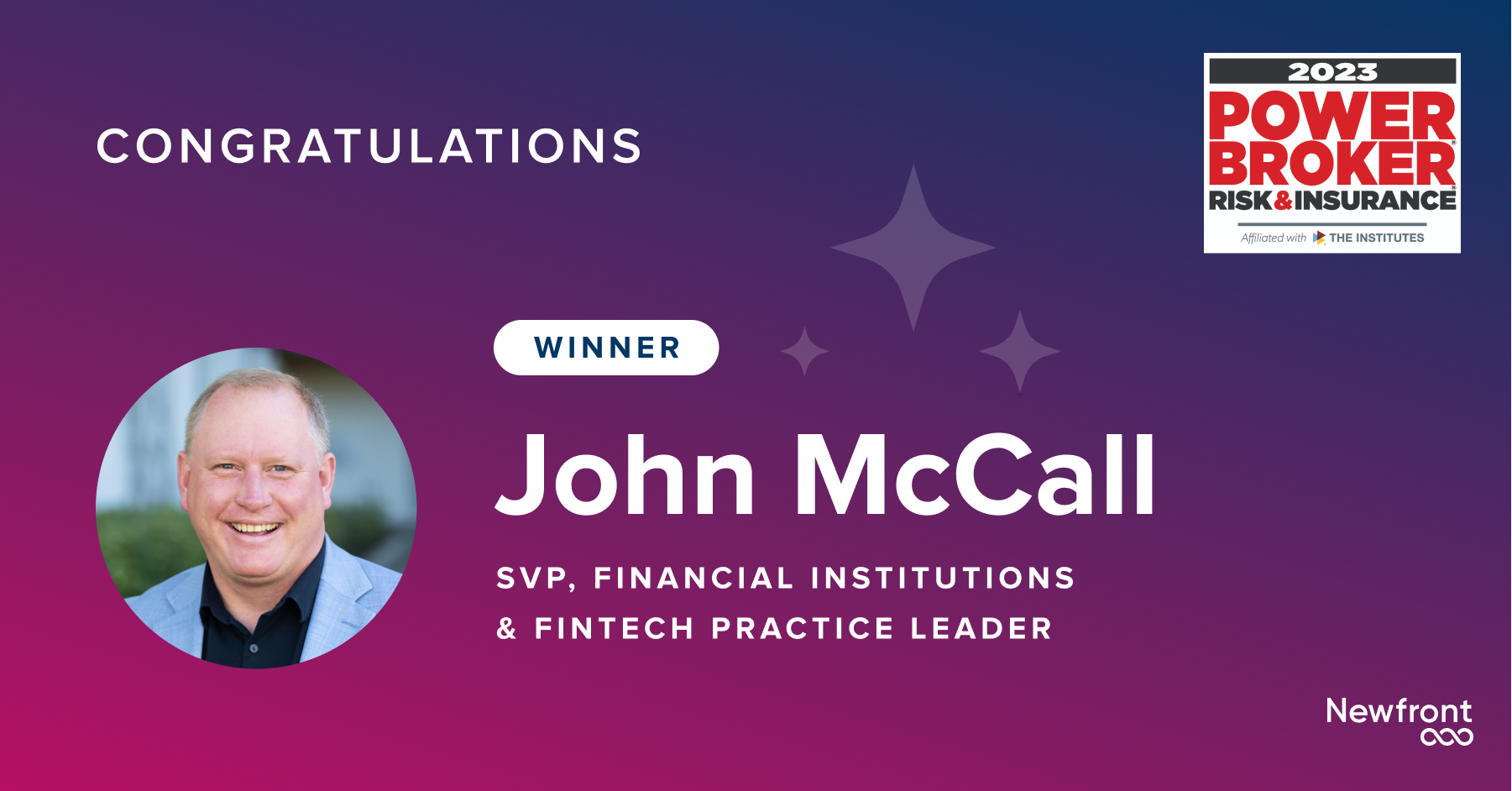 Meet John McCall, a Newfront 2023 Financial Services Power Broker
