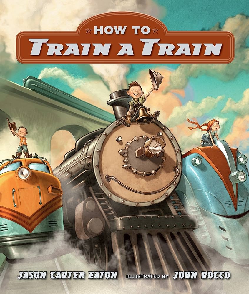 Sunday Story Time: How to Train a Train | The New York Historical