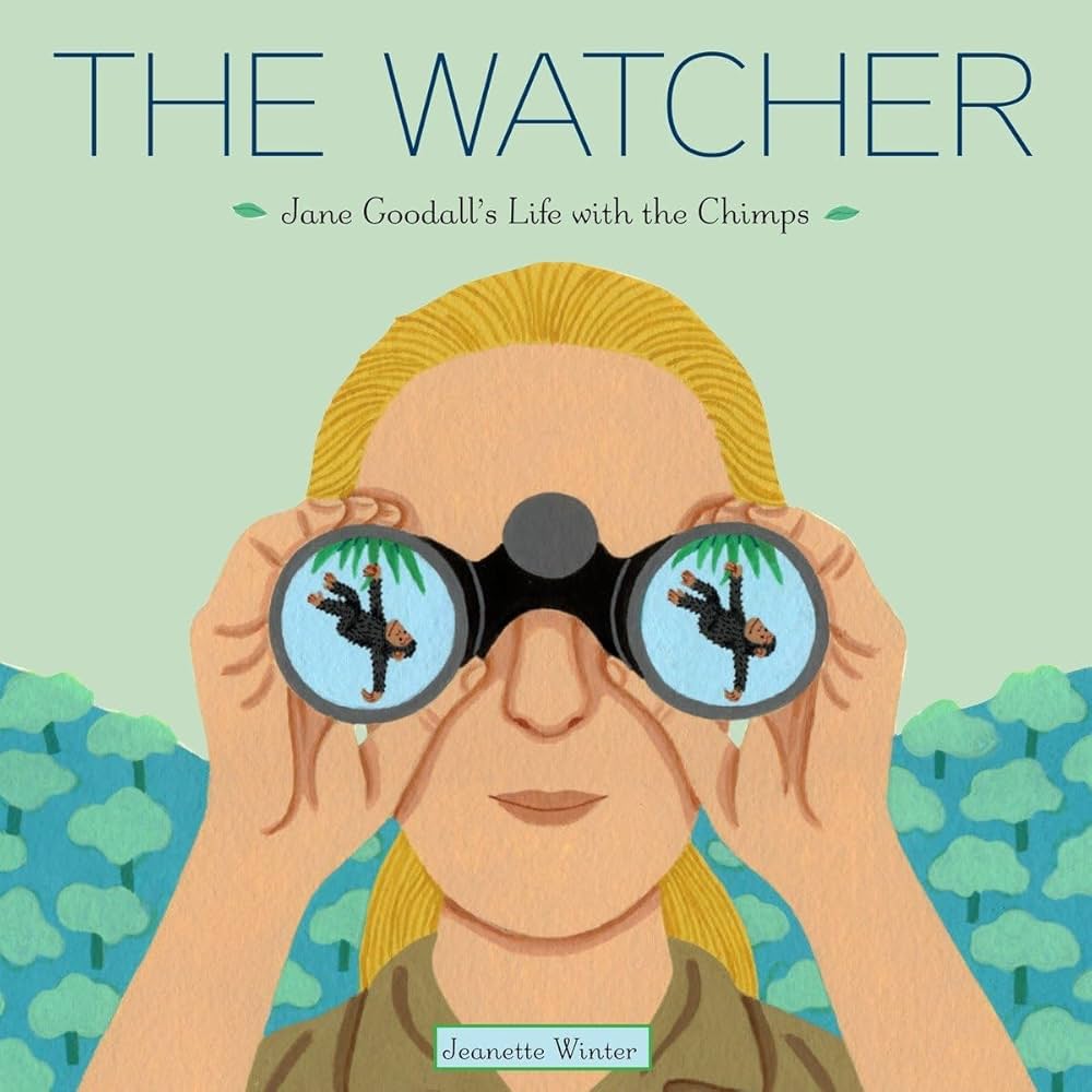 Sunday Story Time: The Watcher: Jane Goodall’s Life with the Chimps ...