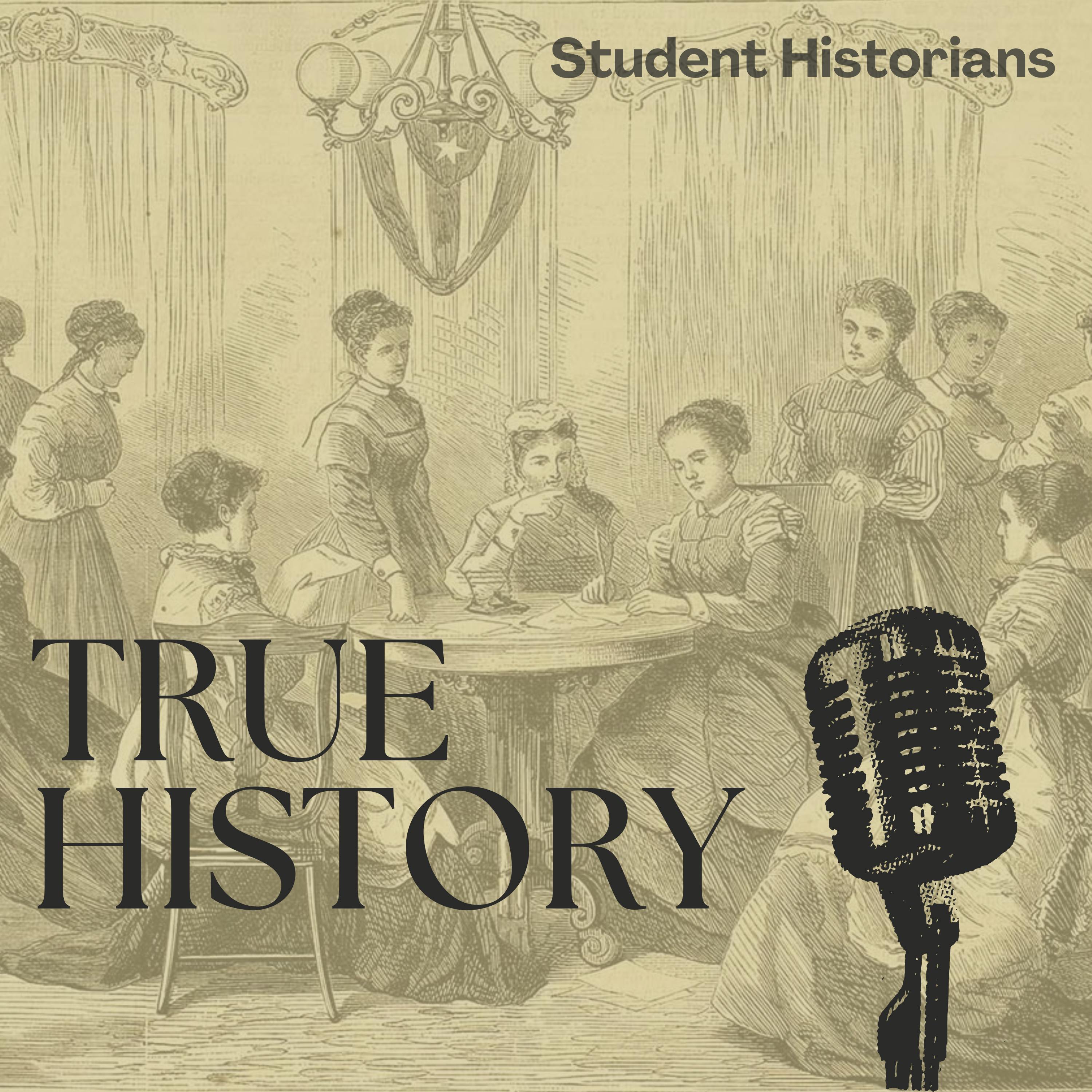 Podcast Spotlight: True History | The New York Historical