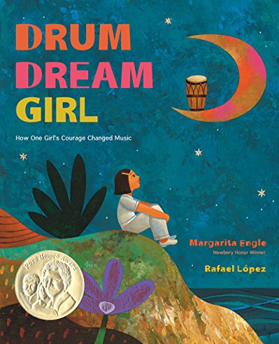 Sunday Story Time: Drum Dream Girl: How One Girl’s Courage Changed ...