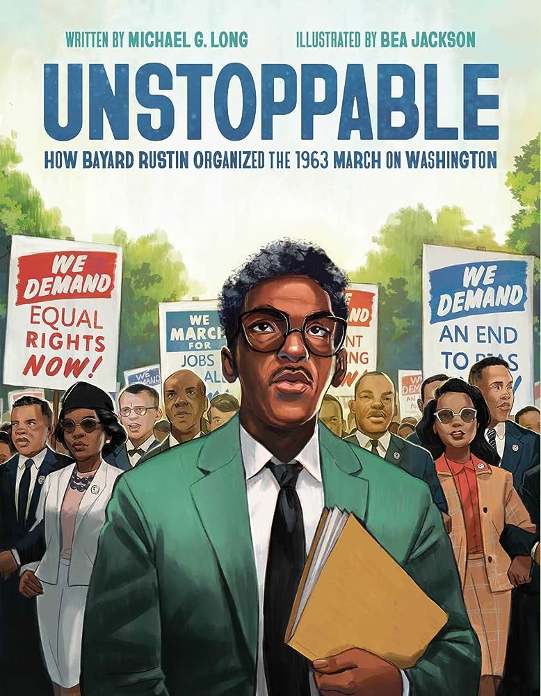 Little New-Yorkers: Unstoppable: How Bayard Rustin Organized the 1963 ...
