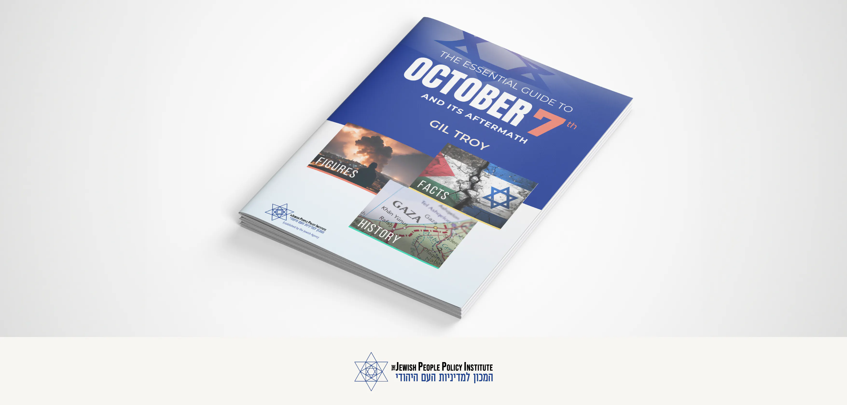 The Essential Guide To October 7th And Its Aftermath