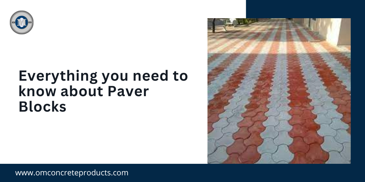 Everything You Need To Know About Paver Blocks