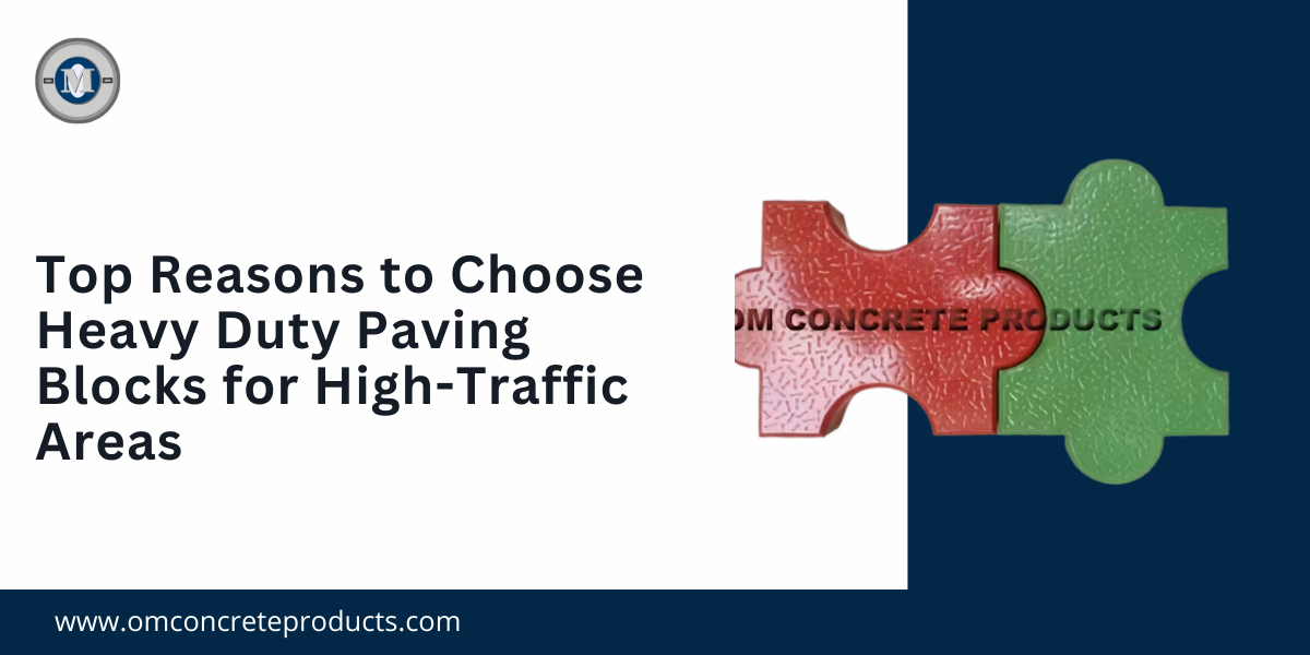 Why Choose Heavy Duty Paving Blocks for High-Traffic Areas?
