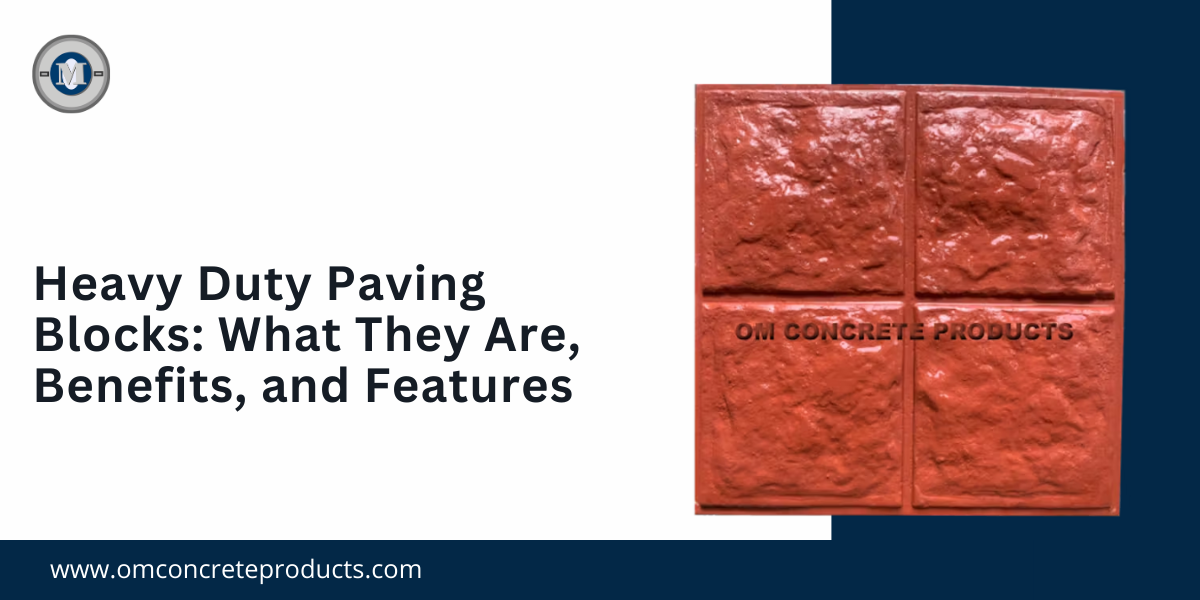 Heavy Duty Paving Blocks: What They Are, Benefits, and Features