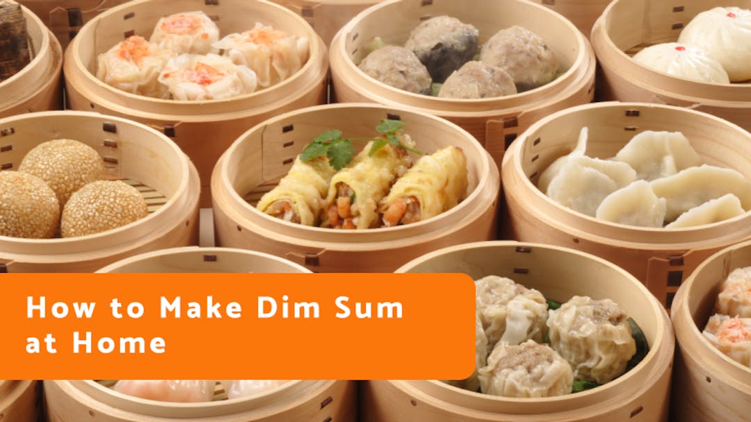 How to Make Dim Sum at Home | Oriental Mart