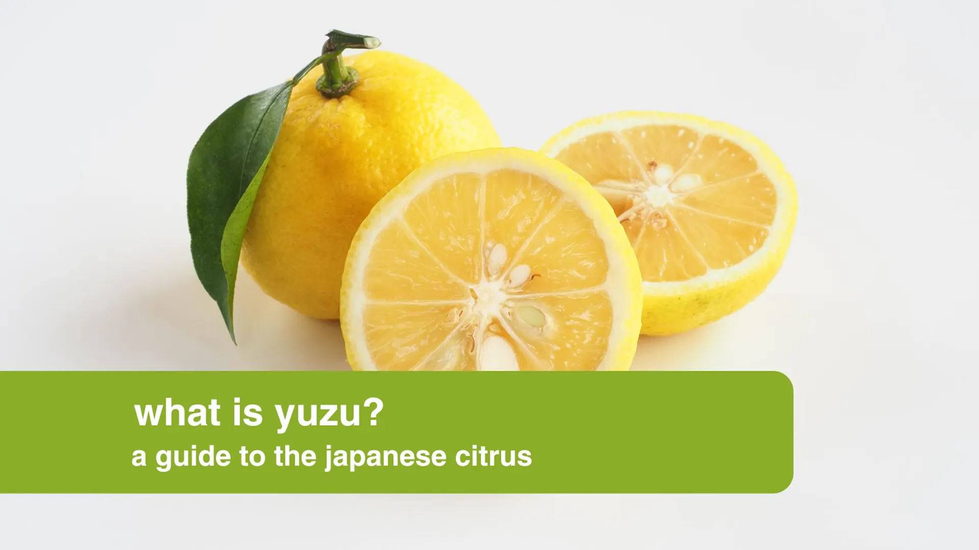 What is Yuzu? A Guide to the Japanese Citrus | Oriental Mart