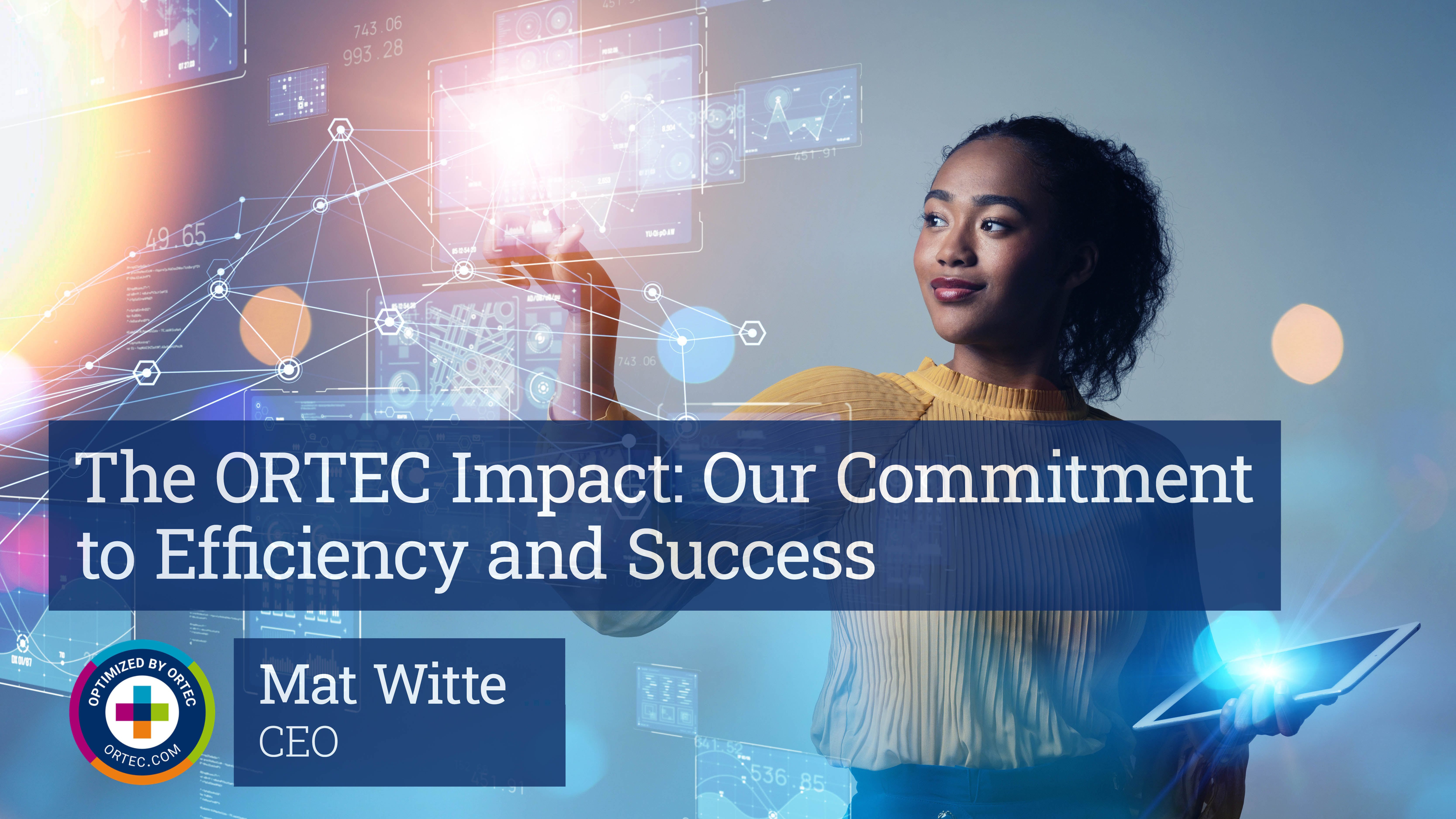 The Ortec Difference Our Impact On Efficiency And Success