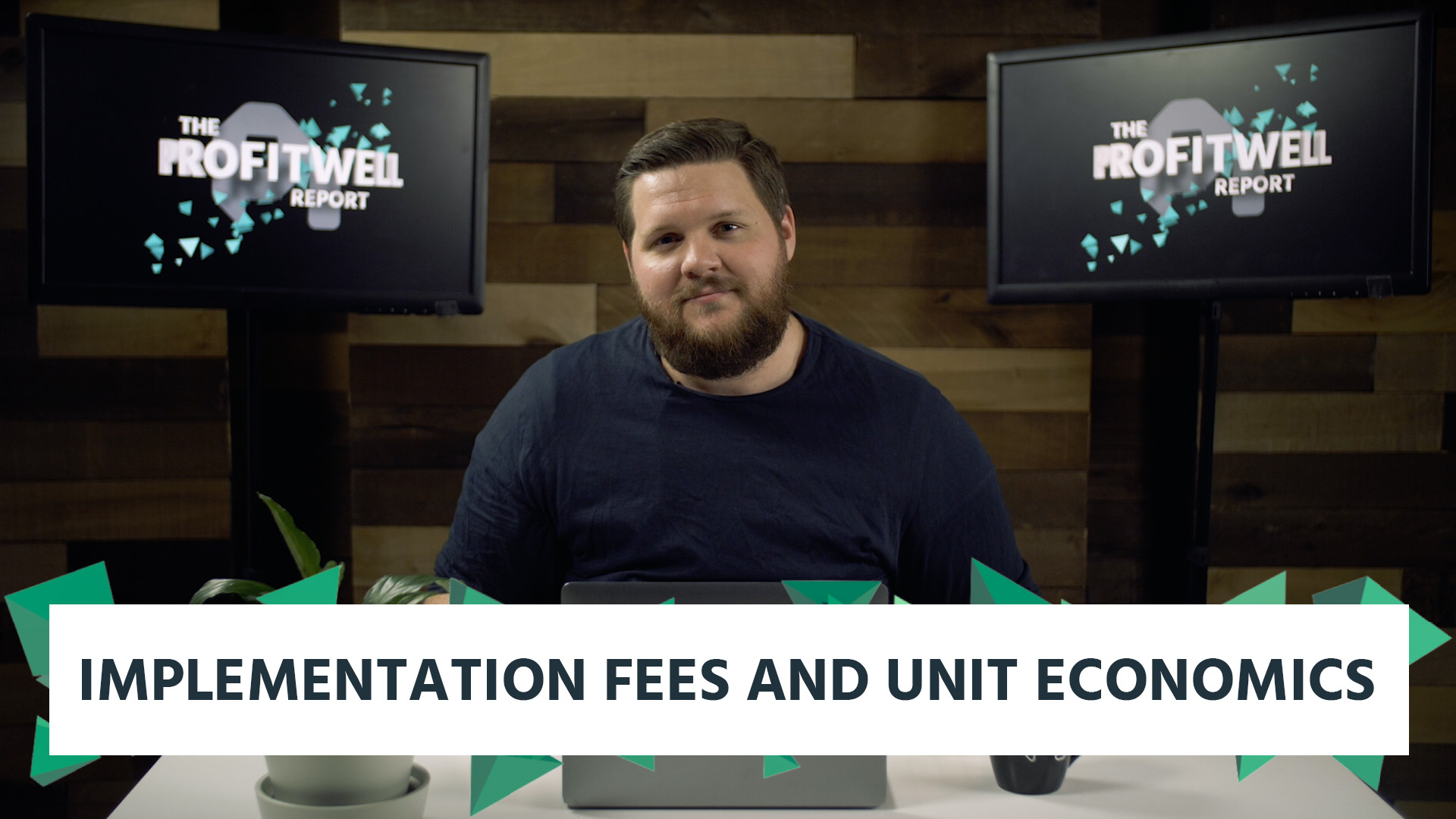 Implementation Fees and Unit Economics