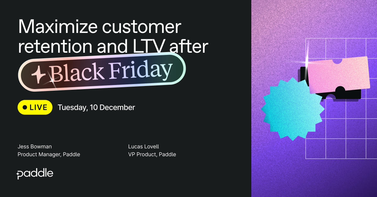 How to maximize customer retention and LTV after your Black Friday campaign