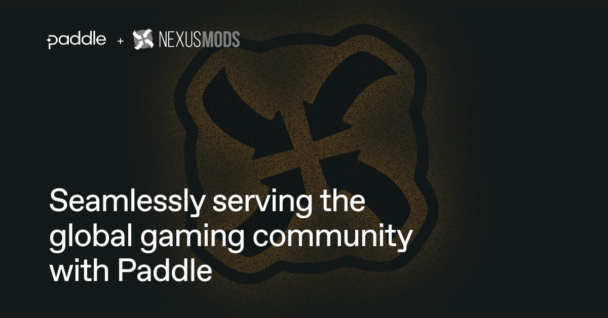 How Paddle helped Nexus Mods unlock the global gaming community