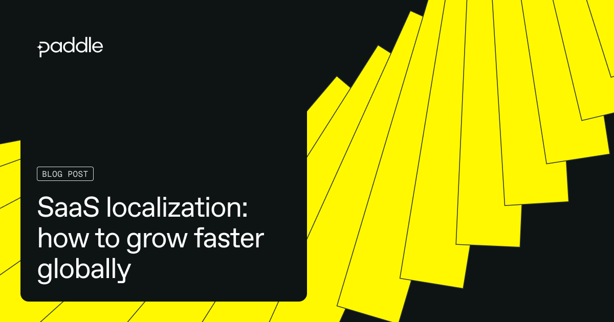 SaaS Localization | Best Practices and Strategies | Paddle