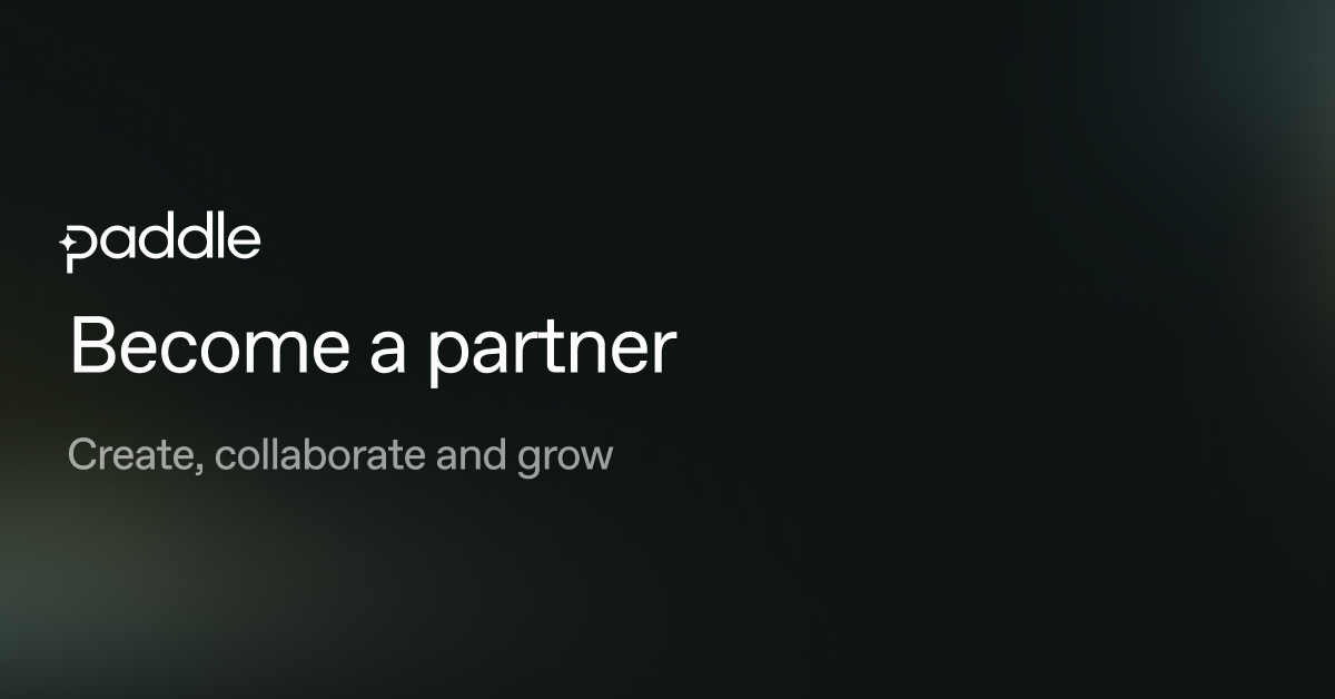 Partner with Paddle