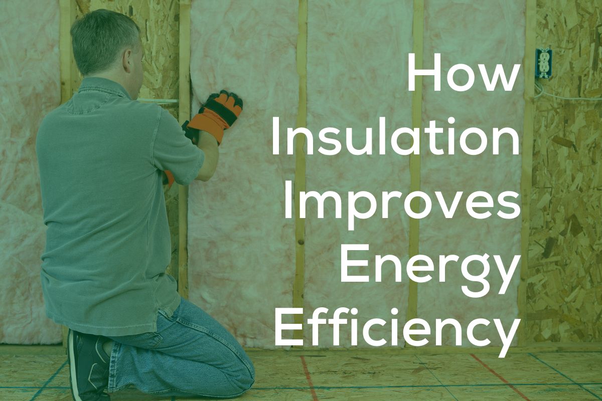 How Home Insulation Improves Energy Efficiency and Reduces Bills