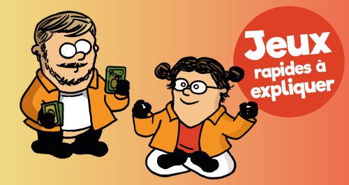 Sélection : 10 jeux de société (très) rapides à expliquer - Blog Philibert