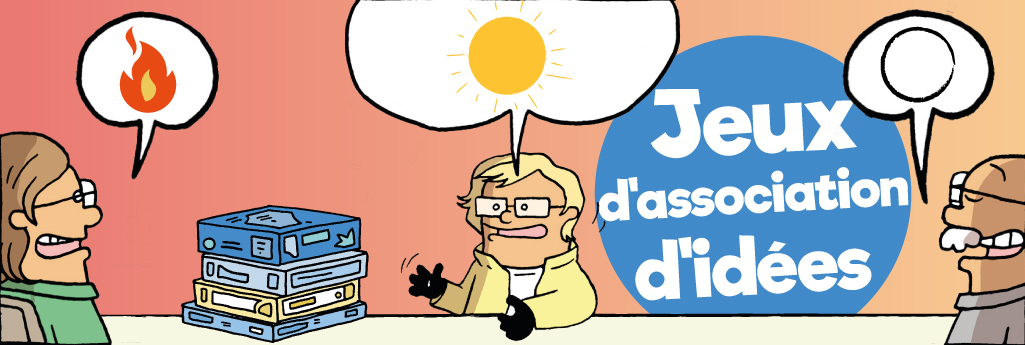 Sélection : 10 jeux d’associations d’idées pour jongler avec les mots ...
