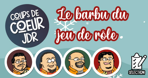 Les coups de coeur 2022 du Barbu du jeu de rôle - Blog Philibert